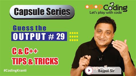 Tricky Output29 Tips And Tricks Of C And C Campus Technical