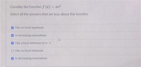 solved consider the function f x xex select all the answers