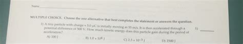 solved a tiny particle with charge 5 0 mu c is initially