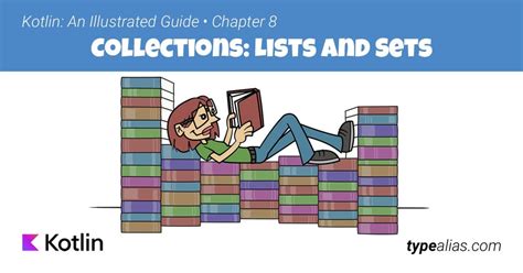 Kotlin Illustrated Guide Collections Lists And Sets Rkotlin
