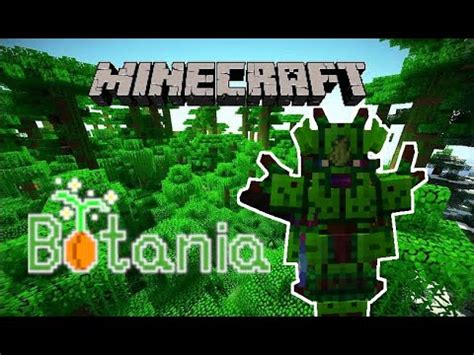 Minecraft moddé BOTANIA episode CHIIIILLLL YouTube