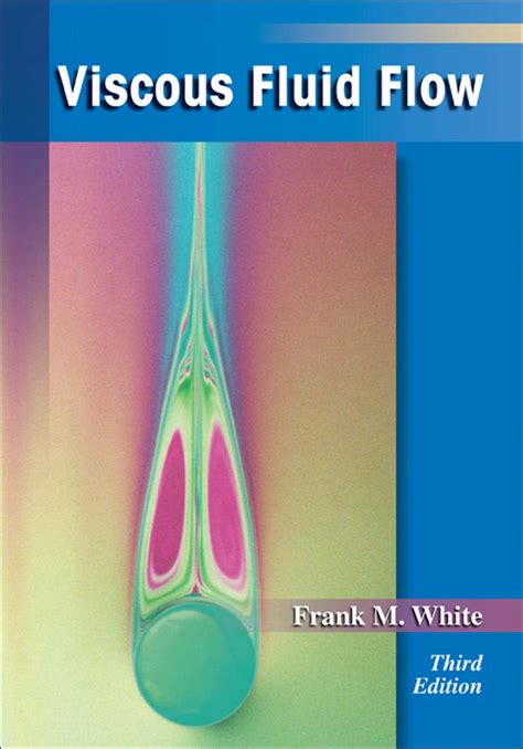 Viscous Fluid Flow White Frank 9780072402315 Books Amazon Ca