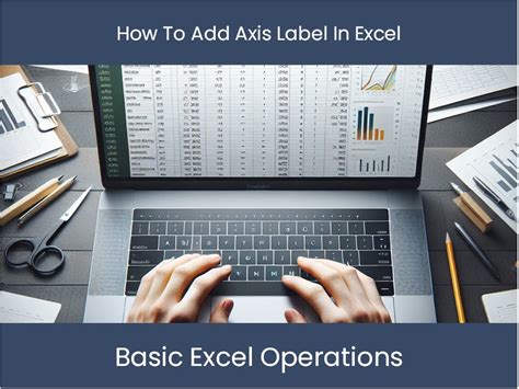 Excel Tutorial How To Add Axis Label In Excel
