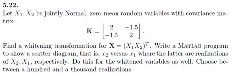 5 22 let x1 x2 be jointly normal zero mean random