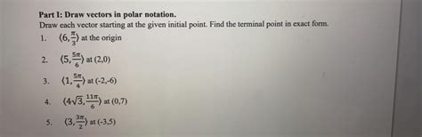 Solved Part I Draw Vectors In Polar Notation Draw Each