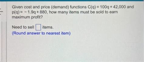 solved given cost and price demand functions