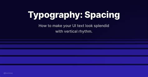 typography spacing learn how to create and use vertical… by buninux