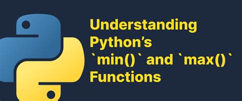 Understanding Pythons `min` And `max` Functions Leapcell