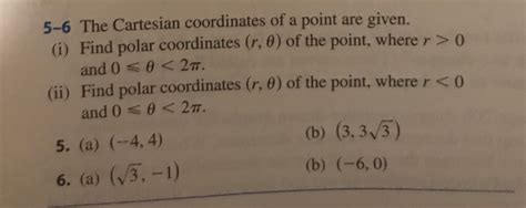 Solved The Cartesian Coordinates Of A Point Are Given Chegg Com
