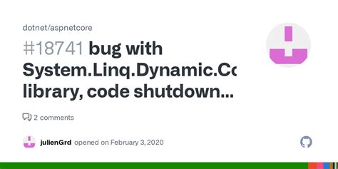 Bug With Systemlinqdynamiccore Library Code Shutdown If Linker Is