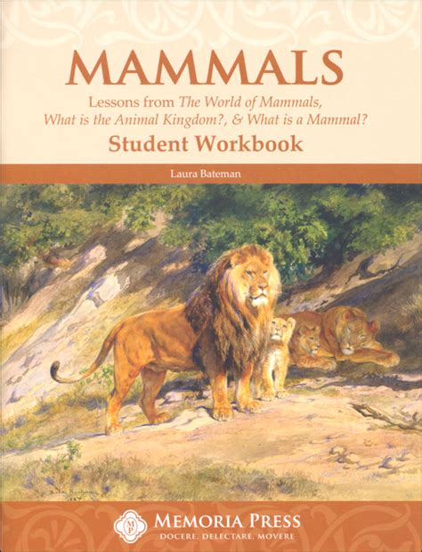 Mammals Lessons From The World Of Animals Student Book Memoria Press