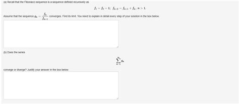 Solved A Recall That The Fibonacci Sequence Is A Sequence