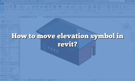 How To Move Elevation Symbol In Revit