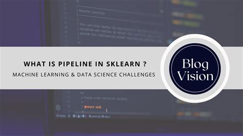 What Is The Pipeline In Sklearn