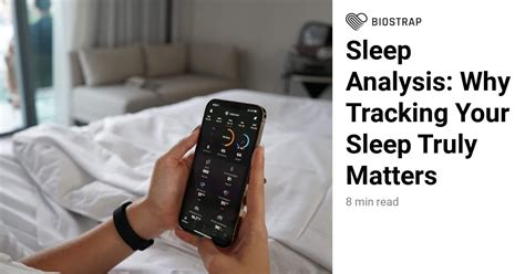Sleep Analysis Why Tracking Your Sleep Truly Matters
