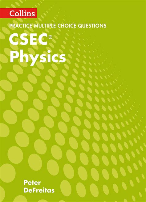 Csec Physics Practice Multiple Choice Questions Bookstore And