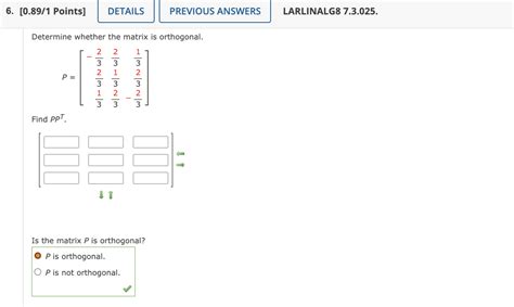 Solved Determine Whether The Matrix Is Orthogonal Chegg