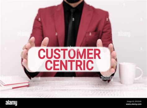 Conceptual Display Customer Centric Business Showcase Process Of Looking After Customers To
