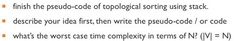 Solved • Finish The Pseudo Code Of Topological Sorting Using