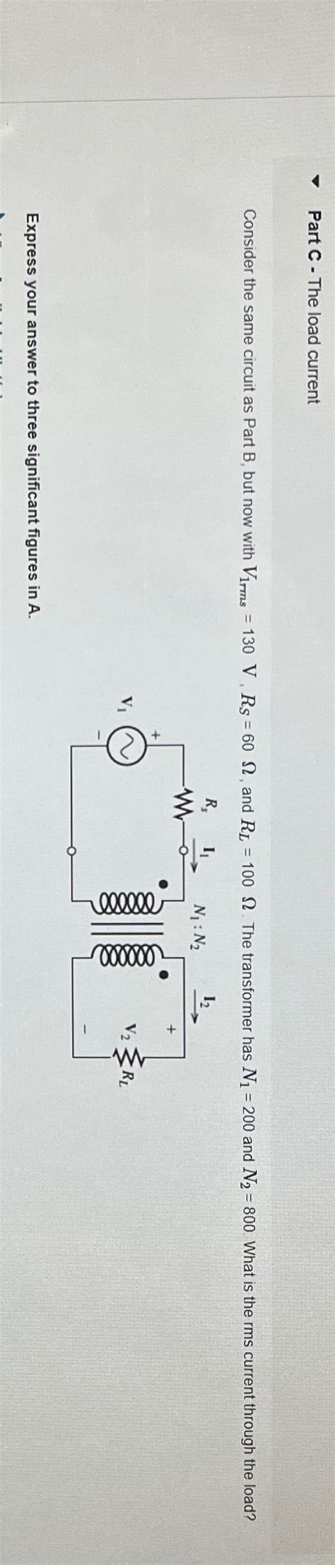 Solved Part C ﻿the Load Currentconsider The Same Circuit