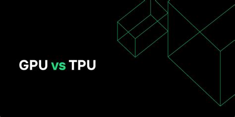 Gpu Vs Tpu：aiと機械学習で最強なのはどちら？ Novita