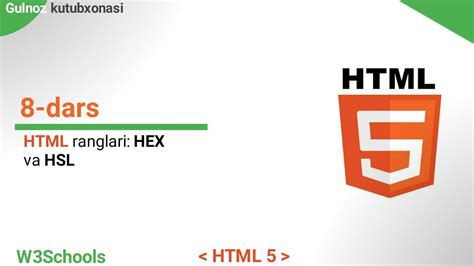 Html 8 Dars Hex Va Hsl Ranglari Youtube