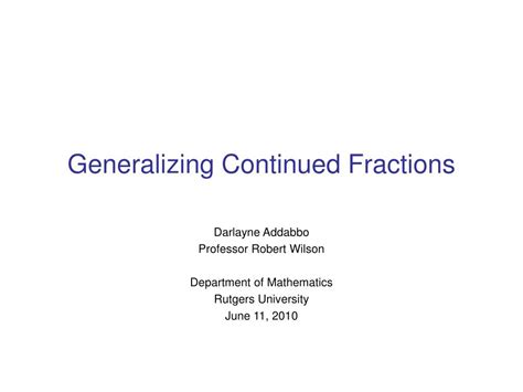 Ppt Generalizing Continued Fractions Powerpoint Presentation Free Download Id1030861