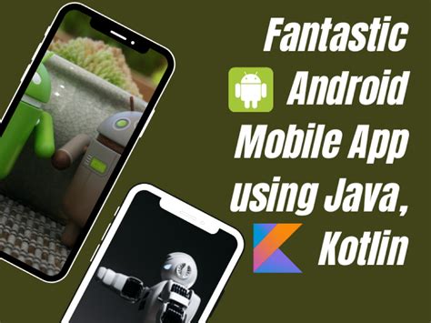 A Fantastic Android Mobile App Using Java Kotlin Upwork