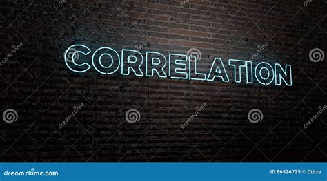 CORRELATION Realistic Neon Sign On Brick Wall Background D Rendered Royalty Free Stock Image