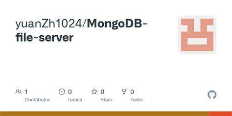 github yuanzh1024 mongodb file server