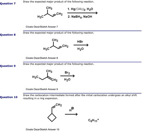 solved draw the expected major product of the following reaction question 7 ch3 ch2 h3c hg oac