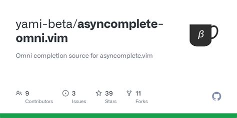Github Yami Betaasyncomplete Omnivim Omni Completion Source For Asyncompletevim