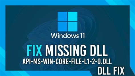 fix api ms win core file l1 2 0 dll missing error windows 11 simple