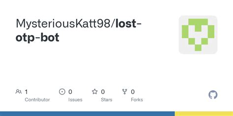 Github Mysteriouskatt98lost Otp Bot