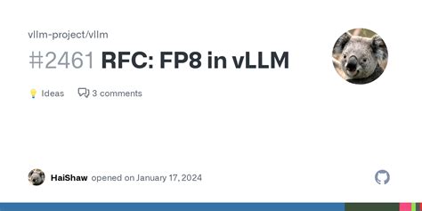 Rfc Fp8 In Vllm · Vllm Project Vllm · Discussion 2461 · Github