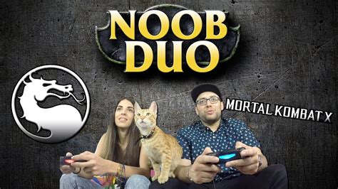 Noob Duo MORTAL KOMBAT X PS YouTube