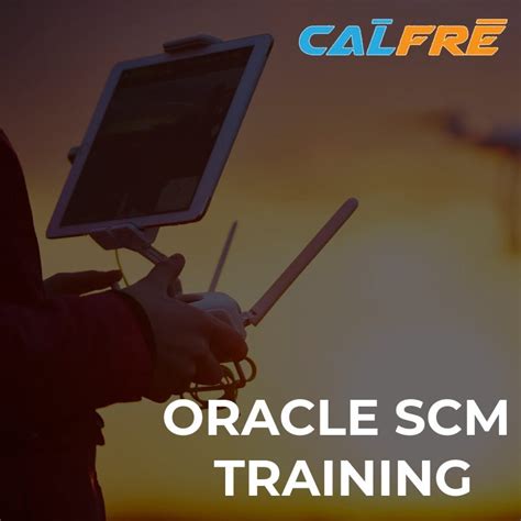 Oracle Scm Training In Al Karama Dubai By Calfre 333 Medium