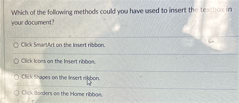 solved which of the following methods could you have used to