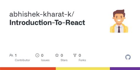 github abhishek kharat k introduction to react abhishek kharat