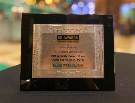 Startup Pufsecuritys Puf Based Crypto Coprocessor Receives Accolade At Ee Awards Asia 2022 Ee