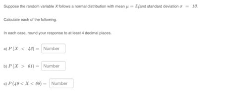 4 suppose the random variable x follows a normal distribution with mean