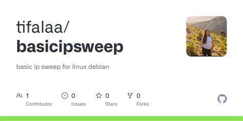 Github Tifalaabasicipsweep Basic Ip Sweep For Linux Debian