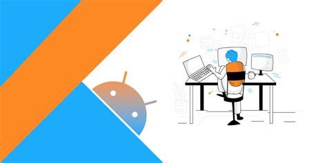 How To Develop An Android App Using Kotlin