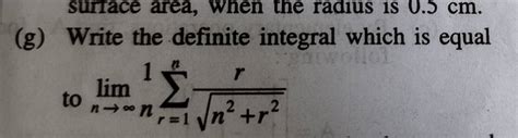 G Write The Definite Integral Which Is Equal To Lim N Rightarrow In