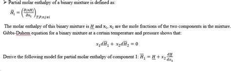 Solved Partial Molar Enthalpy Of A Binary Mixture Is Chegg
