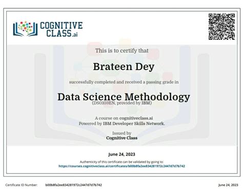 Brateen Dey On Linkedin Ibm Cognitiveclass Ai Certificateofcompletion Datasciencemethodoogy