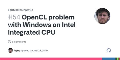 OpenCL Problem With Windows On Intel Integrated CPU Issue Lightvector KataGo GitHub