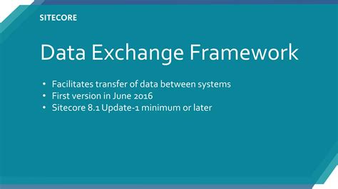 Sitecore Data Exchange Framework PPT