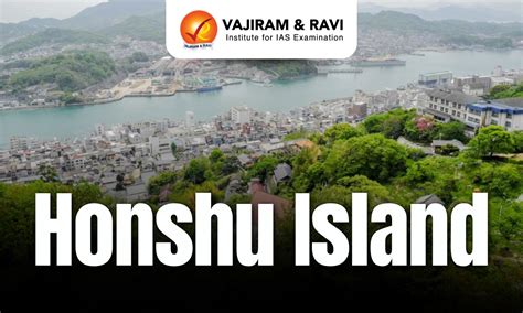 Honshu Island Location Geography Population Major Cities News