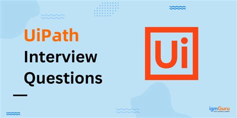 Top Uipath Interview Questions And Answers